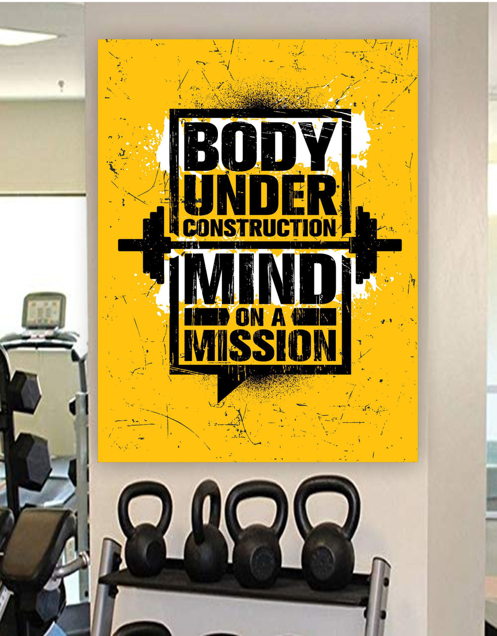 Body Under Construction Mind On A Mission