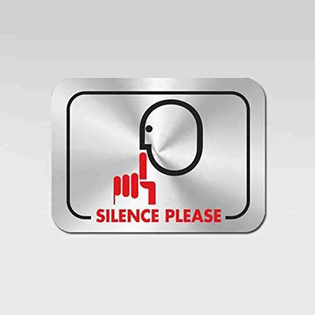 Silence Please Sign Board