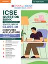 Icse Question Bank Solved Papers_class 10_computer Application_for Exam 2024-25: Buy Icse ...