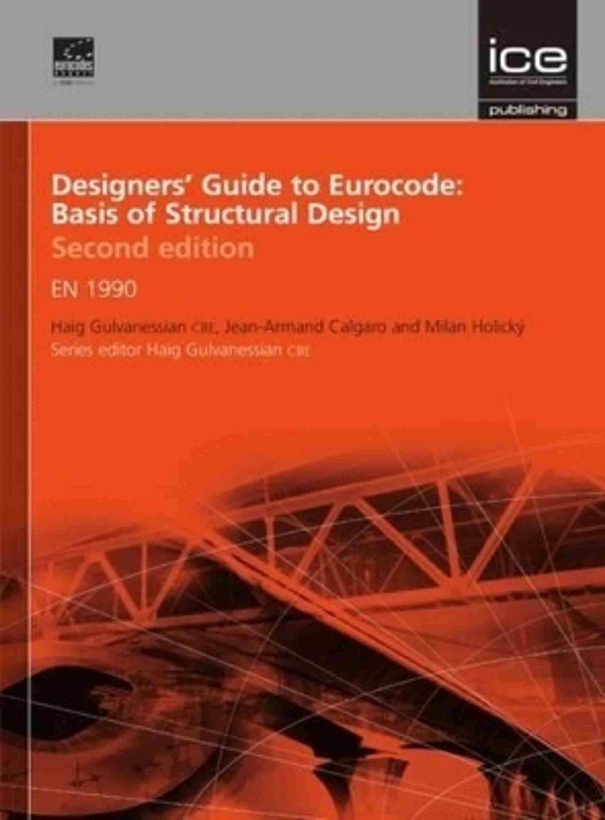 Designers' Guide to Eurocode: Basis of Structural Design 2nd Edition ...