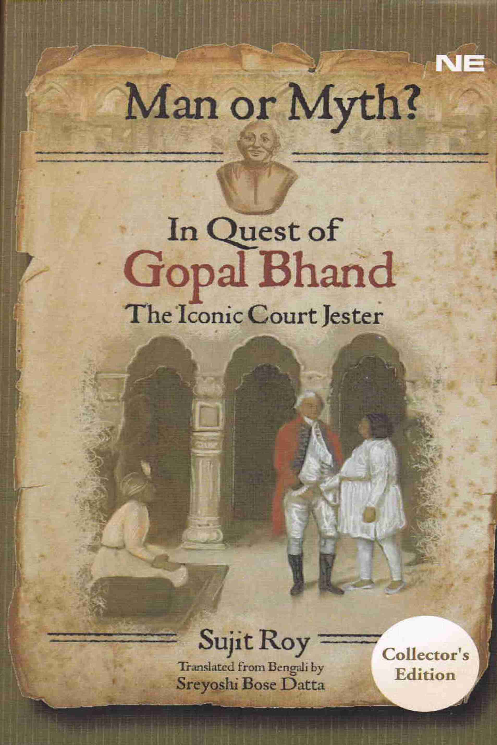 MAN OR MYTH IN QUEST OF GOPAL BHAND THE ICONIC COURT JESTER: Buy MAN OR ...