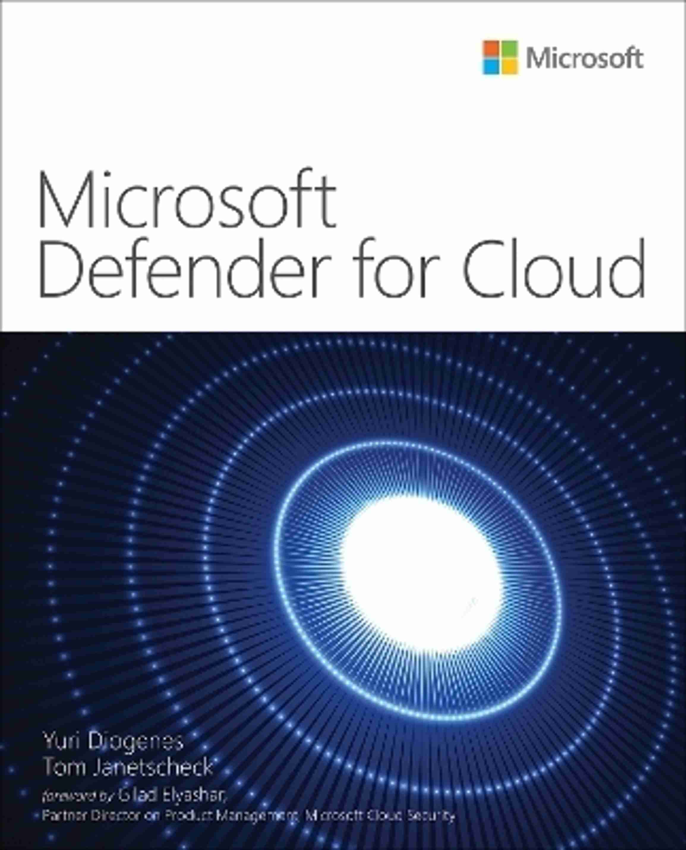 Microsoft Defender for Cloud: Buy Microsoft Defender for Cloud by Diogenes Yuri at Low Price in ...