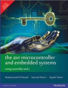 AVR Microcontroller and Embedded Systems : Using Assembly and C: Buy ...