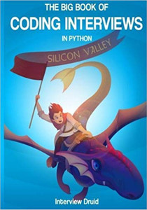 Big Book of Coding Interviews in Python, 3rd Edition: answers to the ...