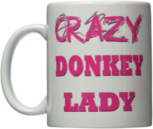 Muggies Magic Crazy Donkey Lady Ceramic Coffee Mug Price in India - Buy ...