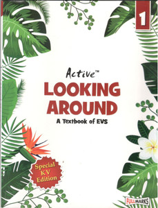 CLASS 1 active LOOKING AROUND [EVS] 2020 [SPECIAL KVS SCHOOL] TEXT BOOK ...