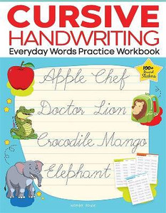 Cursive Handwriting Practice Workbook: Everyday Words | Level 2 | Ages ...