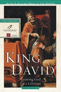 King David: Trusting God for a Lifetime: Buy King David: Trusting God ...