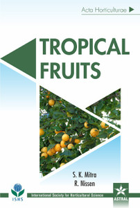 Tropical Fruits (Acta Horticulturae 1178): Buy Tropical Fruits (Acta ...