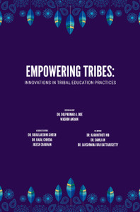 Empowering Tribes: Innovations in Tribal Education Practices: Buy ...