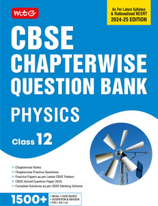 MTG CBSE Class 12 Chapterwise Question Bank Physics For 2025 Board Exam ...