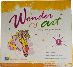 Exploring the Amazing World of Art & Activity for Class 1: Buy ...