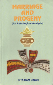Marriage And Progeny An Astrological Analysis | Sita Ram Singh | Vedic ...