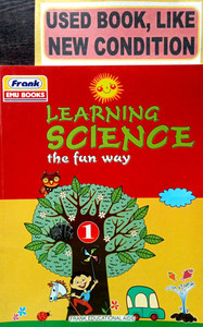 Learning Science The Fun Way Class-1(Old Book): Buy Learning Science ...