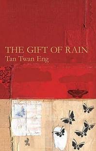 The Gift of Rain: Buy The Gift of Rain by Eng Tan Twan at Low Price in ...