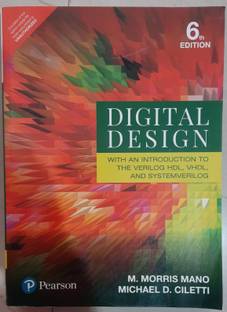 Digital Design: With an Introduction to the Verilog HDL, VHDL, and System Verilog, 6e - DIGITAL ...