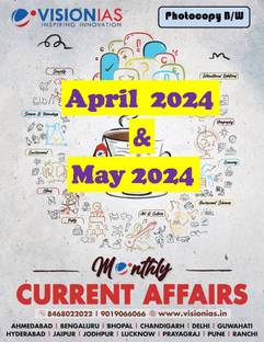 VISION IAS Monthly Magazine Current Affairs May and April 2024 ...