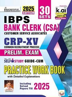IBPS Bank Clerk Preliminary Exam Practice Work Book Including Solved Papers 2025 Edition ...