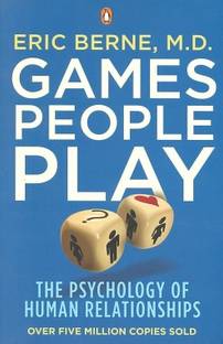 Games People Play: Buy Games People Play by Berne Eric at Low Price in ...