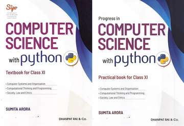 Computer Science with Python Textbook for Class 11 - Computer Science with Python Textbook for ...