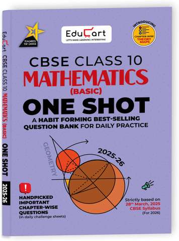 Educart One-shot Mathematics Standard CBSE Class 10 Question Bank 2025 ...