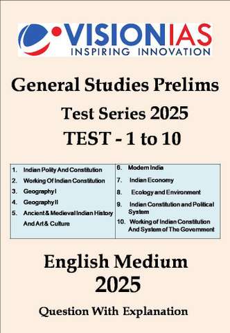 Vision IAS Prelims Test Series 2025 | Test 1 to 15 with Solutions ...