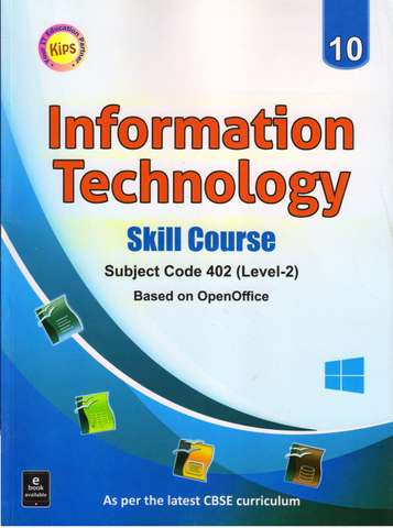 Kips Information Technology Skill Course Code 402 Class 10 Based on ...