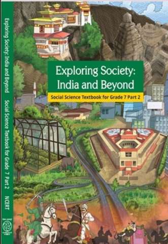 NCERT Class 7th Textbook For Social Science Exploring Society India And ...