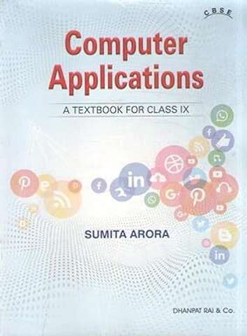 Computer Applications A Textbook For Class 10 - CBSE - By Sumita Arora ...