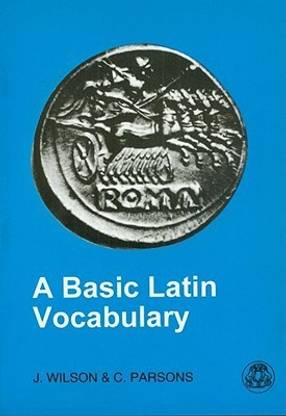 Basic Latin Vocabulary: Buy Basic Latin Vocabulary by Wilson John ...