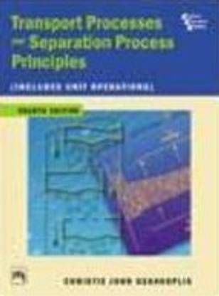 Transport Processes and Separation Process Principles (Includes Unit ...
