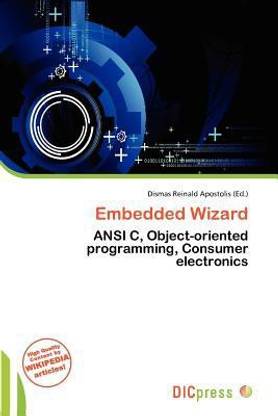 Embedded Wizard: Buy Embedded Wizard by unknown at Low Price in India ...