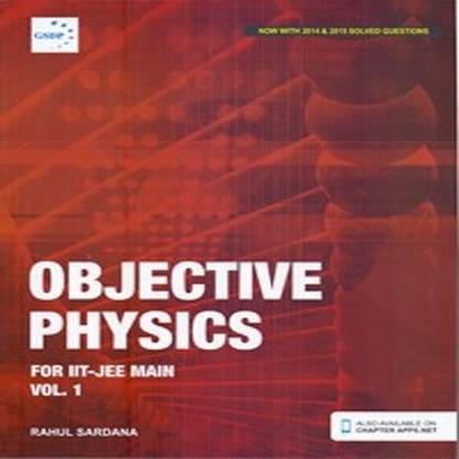 OBJECTIVE PHYSICS FOR IIT- JEE MAIN VOLUME 1: Buy OBJECTIVE PHYSICS FOR ...