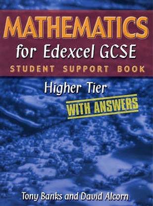 Mathematics for Edexcel GCSE Student Support Book Higher Tier (with ...