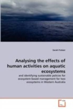 Analysing the effects of human activities on aquatic ecosystems: Buy ...