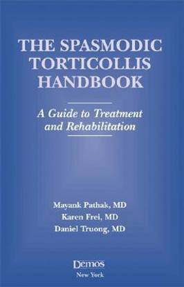The Spasmodic Torticollis Handbook: Buy The Spasmodic Torticollis ...
