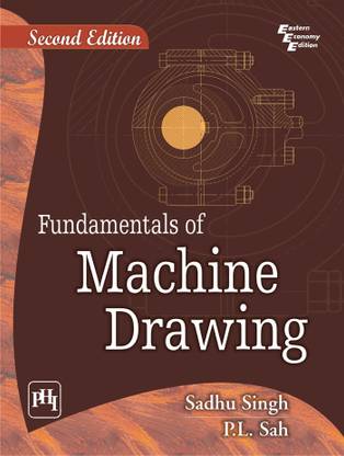 Fundamentals of Machine Drawing: Buy Fundamentals of Machine Drawing by ...