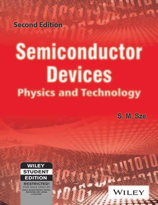 Semiconductor Devices 2nd Edition: Buy Semiconductor Devices 2nd Edition by Sze S. M at Low ...