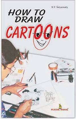 How to Draw Cartoons: Buy How to Draw Cartoons by Mahal Pustak at Low ...