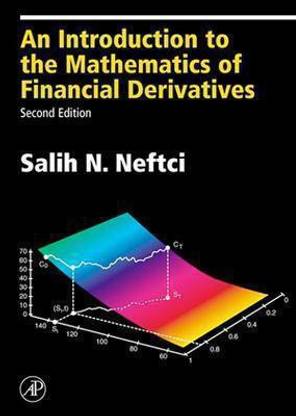 An Introduction to the Mathematics of Financial Derivatives 2nd Edition ...