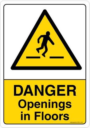 Safety Sign Store Danger: Opening In Floors Emergency Sign Price in ...