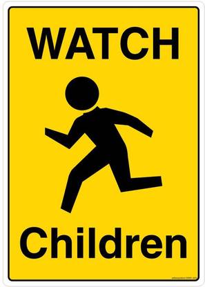 Safety Sign Store Watch Your Children Emergency Sign Price in India ...