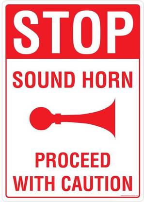 Safety Sign Store Stop: Sound Horn Emergency Sign Price in India - Buy ...