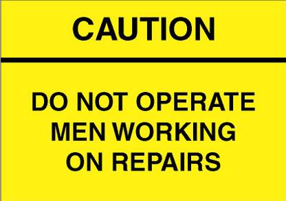 Just Signs Do not operate men working on repairs Emergency Sign Price ...