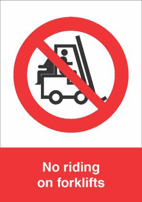 Just Signs No riding on forklifts Emergency Sign Price in India - Buy ...