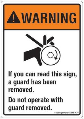 Safety Sign Store Warning: Do Not Operate With Guard Removed Emergency ...