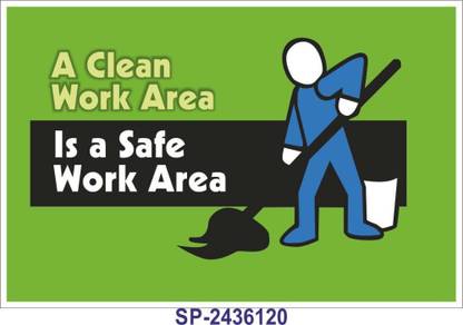 SignageShop flex A clean work area is a safe work area Poster Emergency ...