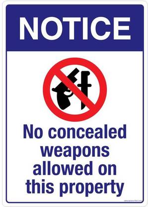 Safety Sign Store Notice: No Concealed Weapons Emergency Sign Price in ...