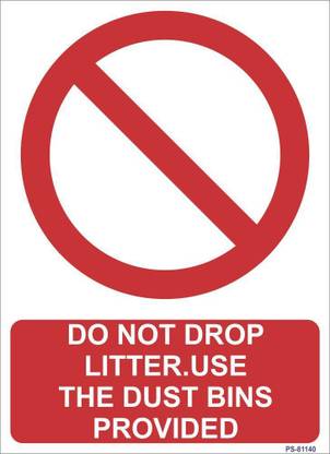 SignageShop Do not drop litter. Use the dust bins provided Emergency ...
