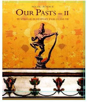 (HISTORY) OUR PASTS II TEXTBOOK In HISTORY FOR CLASS 7: Buy (HISTORY ...